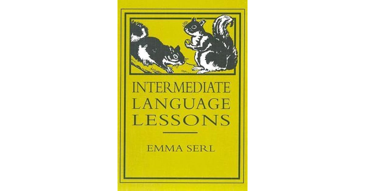 Intermediate Language Lessons by Emma Serl