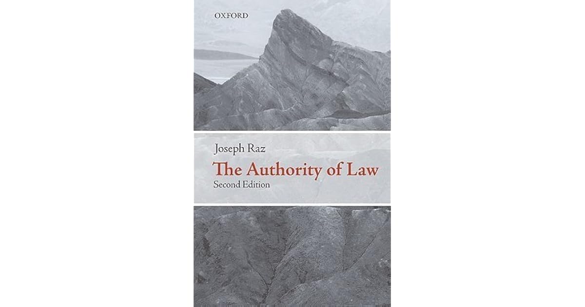 The Authority of Law: Essays on Law and Morality by Joseph Raz