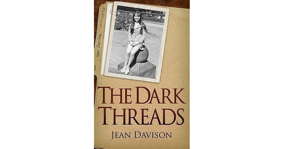 The Dark Threads by Jean Davison