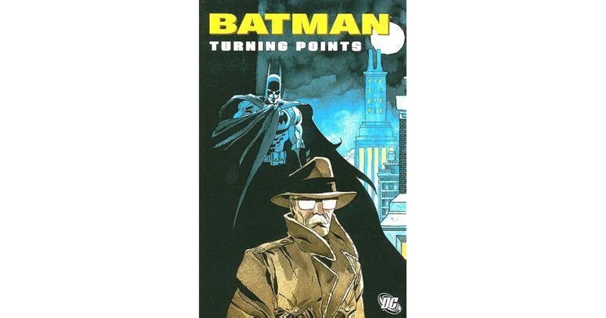 Batman: Turning Points by Greg Rucka