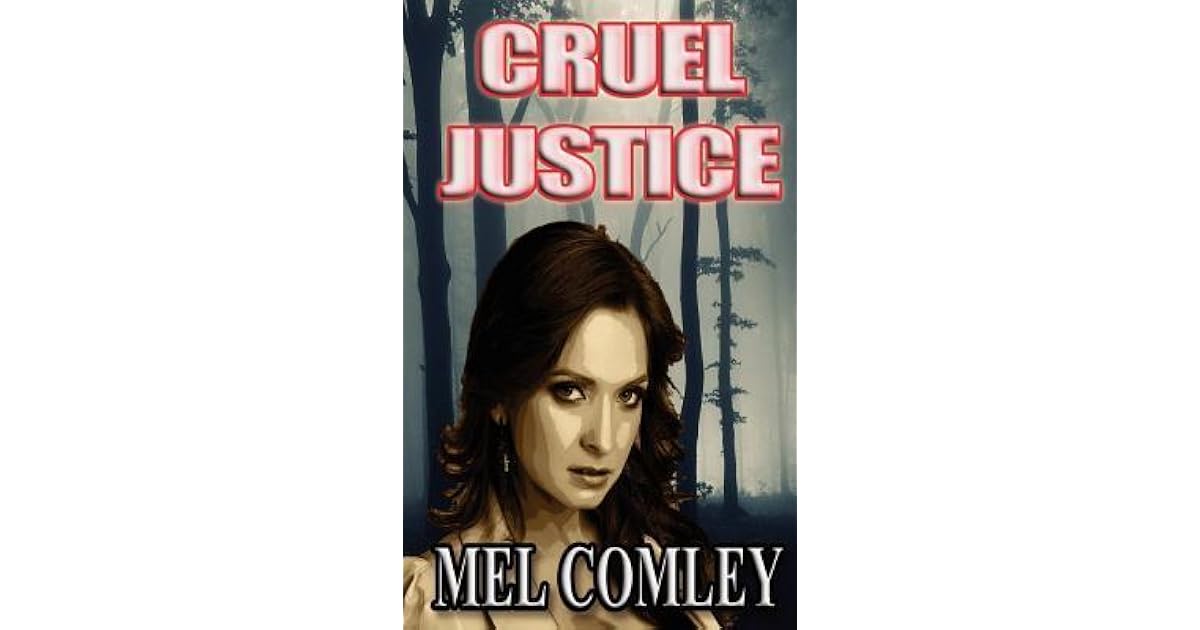 Cruel Justice (Lorne Simpkins, #1) by Mel Comley