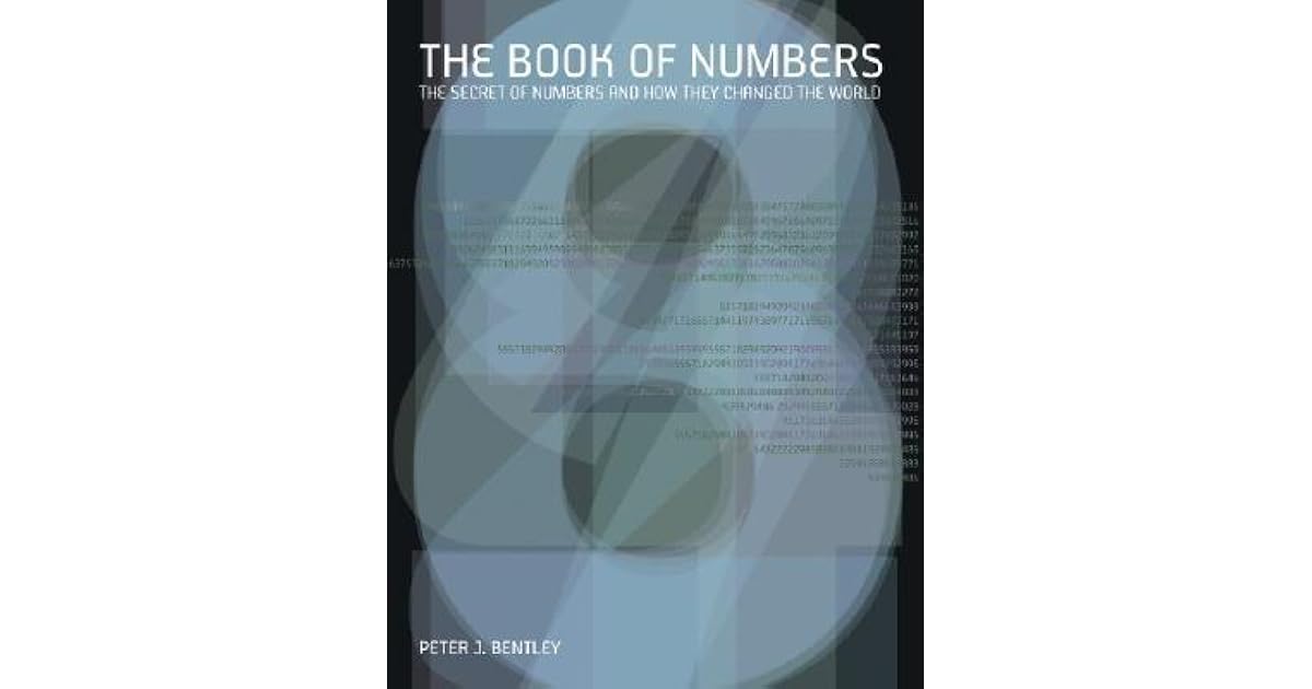 The Book of Numbers: The Secret of Numbers and How They Changed the ...