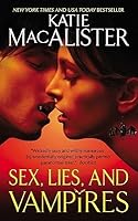 Sex, Lies and Vampires (Dark Ones #3) by Katie MacAlister