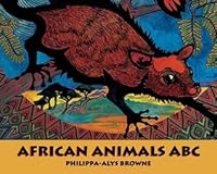 African Animals ABC by Philippa-Alys Browne