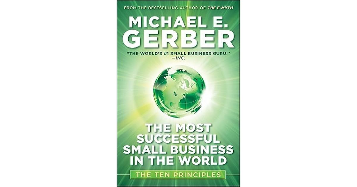 The Most Successful Small Business In The World The Ten Principles By the-most-successful-small-business-in-the-world-the-ten-principles-by