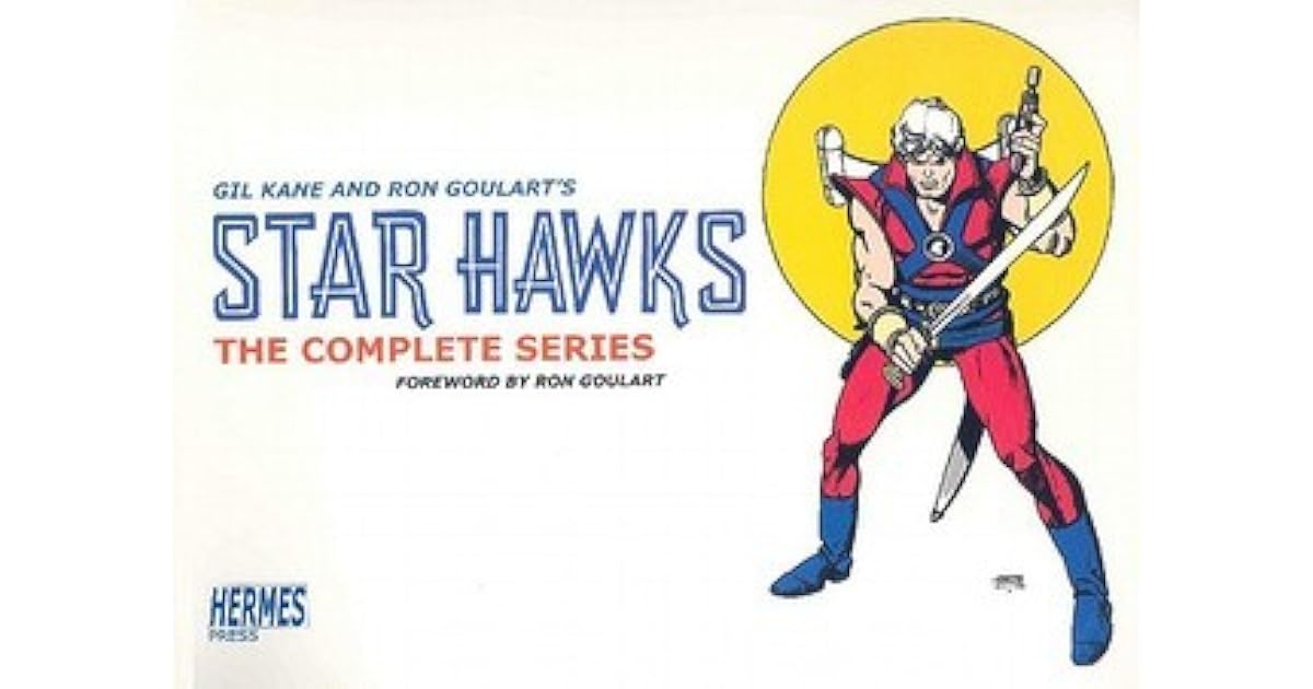Star Hawks: The Complete Series by Ron Goulart