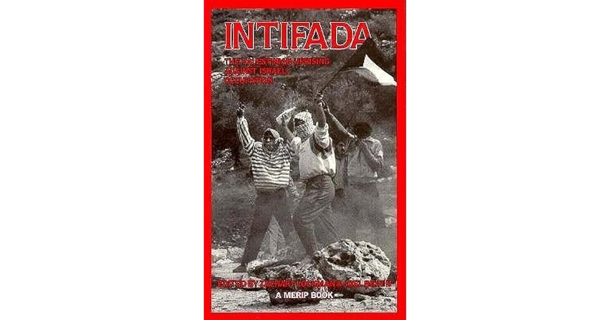 Steven H’s review of Intifada: The Palestinian Uprising Against Israel ...