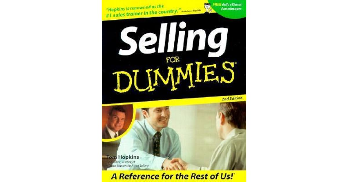 Selling for Dummies by Tom Hopkins