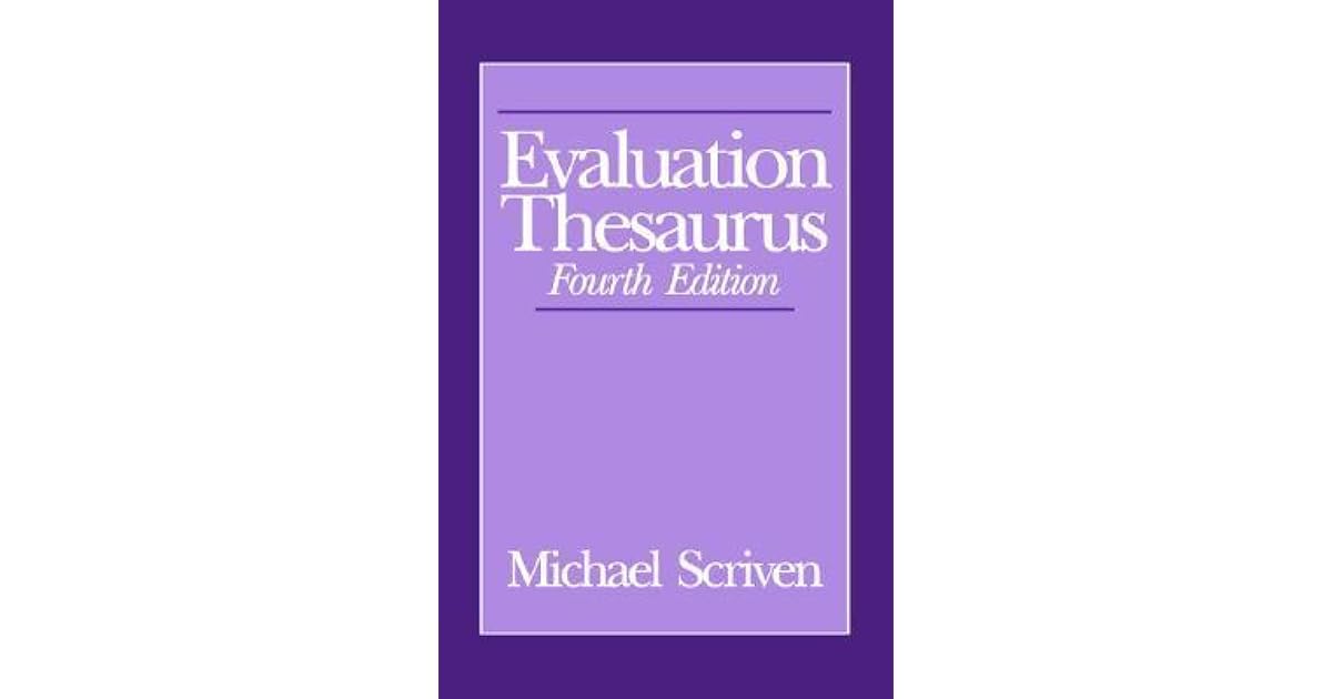 Evaluation Thesaurus by Michael Scriven