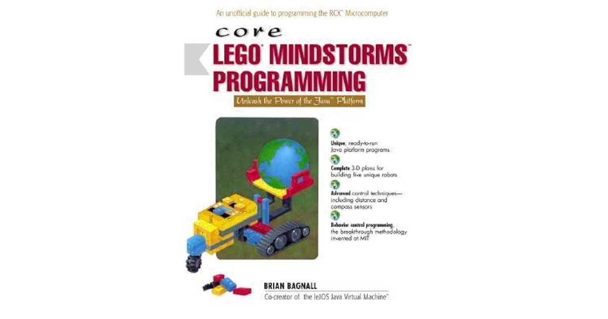 Core Lego Mindstorms Programming: Unleash the Power of the Java ...