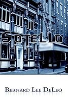 Sotello: Detective, ex-FBI, ex-Secret Service by Bernard Lee DeLeo