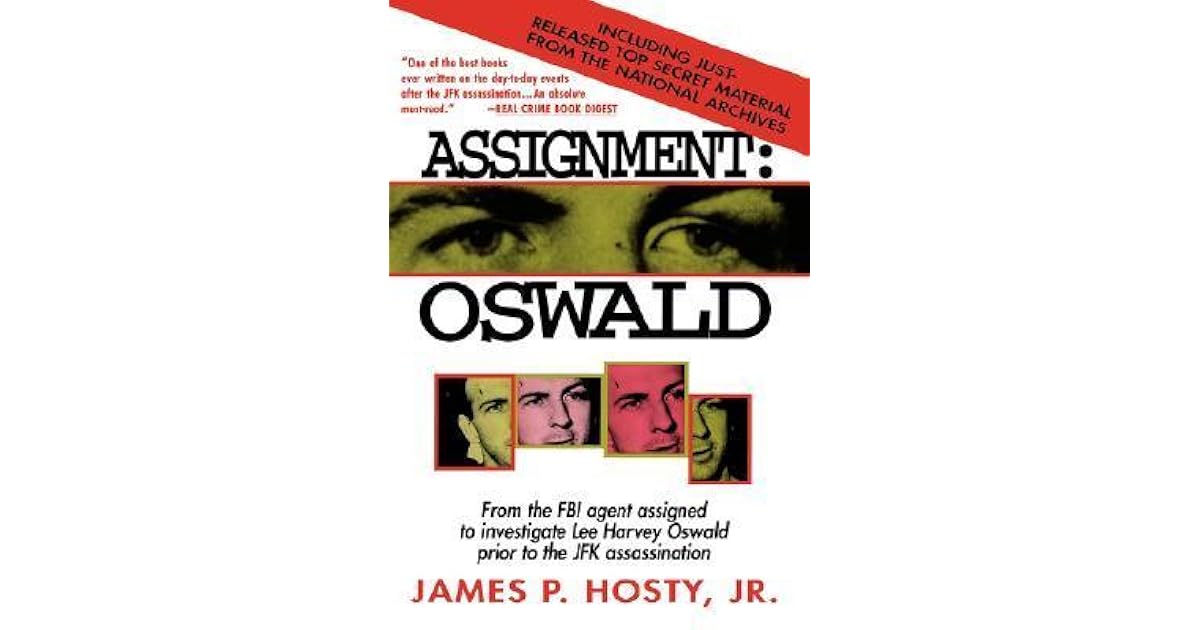 Assignment: Oswald by James P. Hosty Jr.