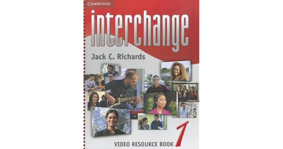 Interchange Video Resource Book 1 by Jack C. Richards