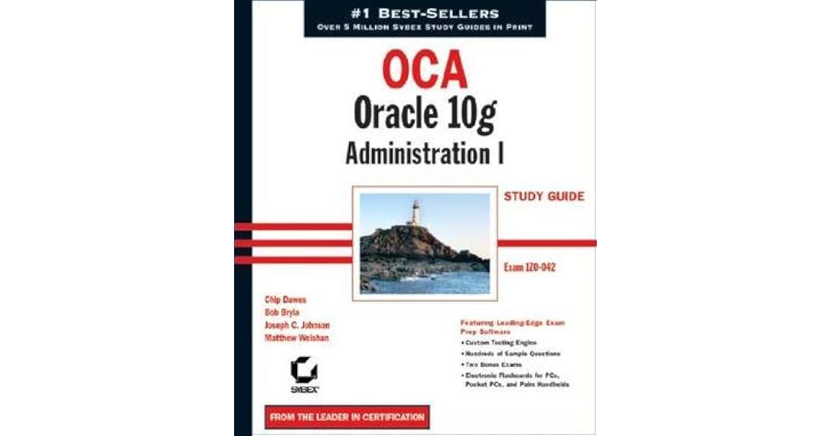 Oca: Oracle 10g Workshop I Study Guide [With CDROM] by Chip Dawes