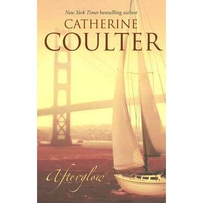 Afterglow by Catherine Coulter — Reviews, Discussion, Bookclubs, Lists