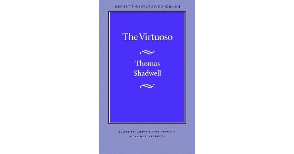 The Virtuoso by Thomas Shadwell