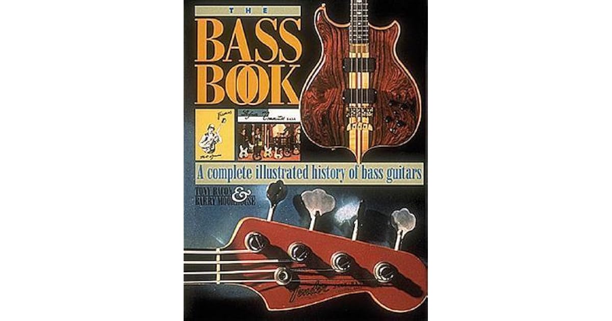 The Bass Book by Tony Bacon