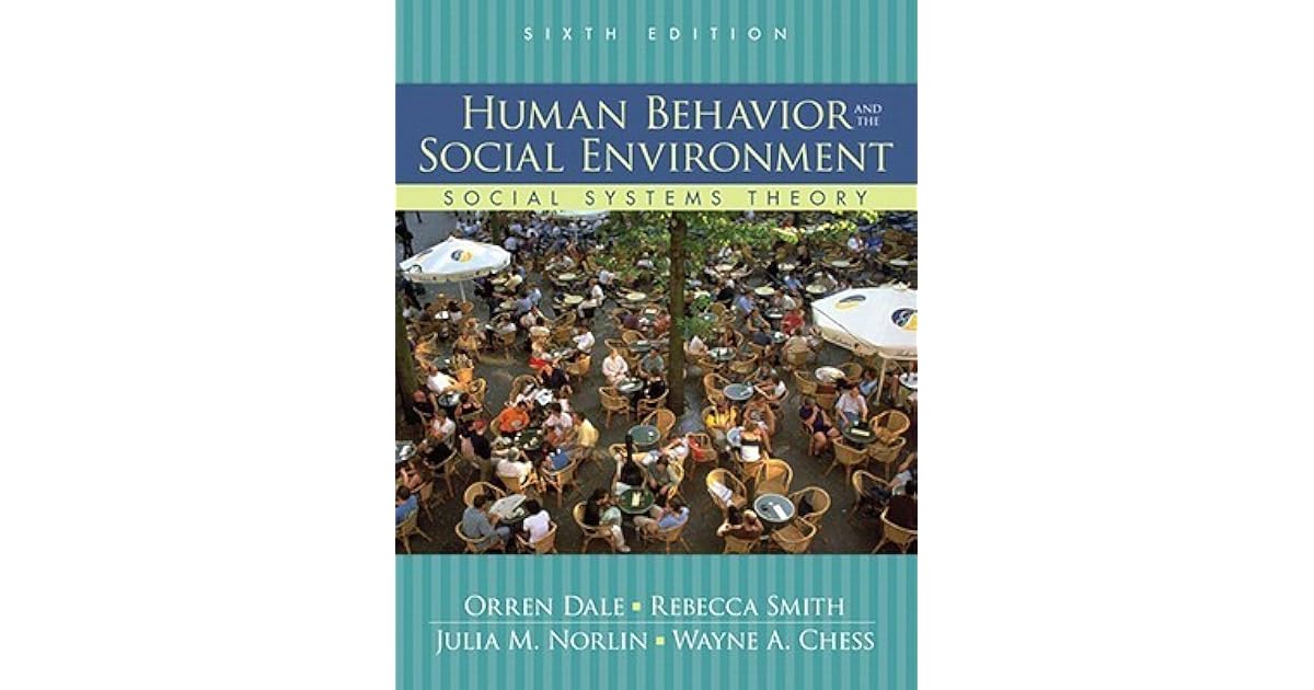 Human Behavior and the Social Environment: Social Systems Theory by ...