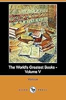 The World's Greatest Books, Volume 5: Fiction by Arthur Mee