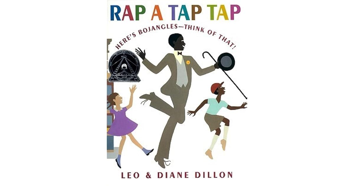 Rap a Tap Tap: Here's Bojangles, Think of That by Leo Dillon