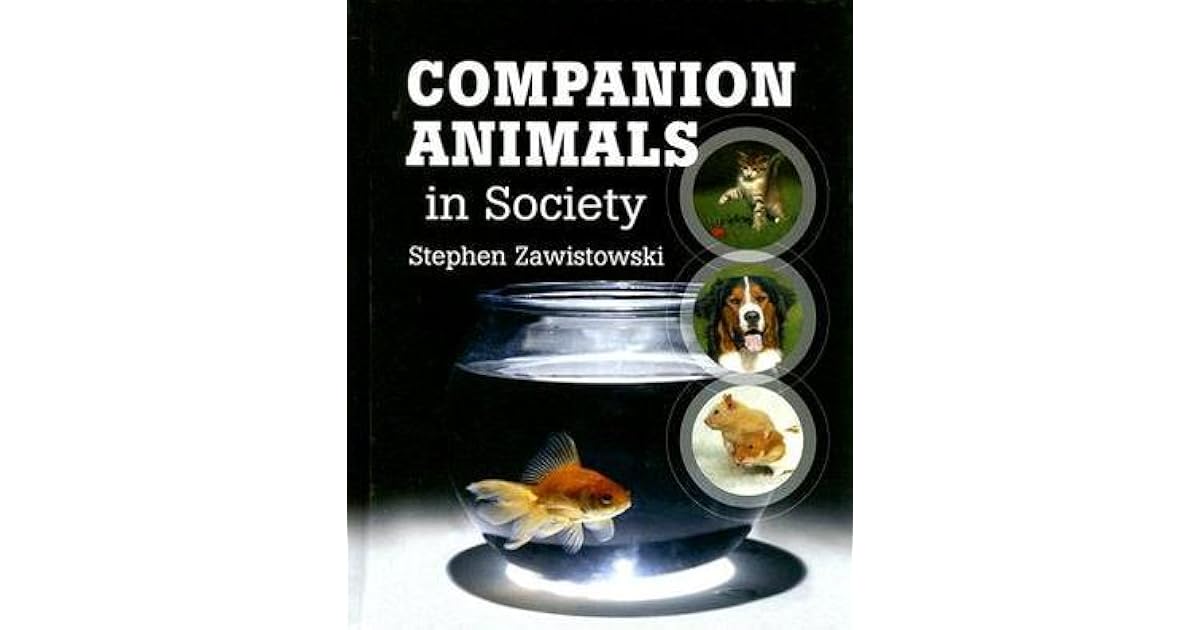 Companion Animals in Society by Stephen Zawistowski
