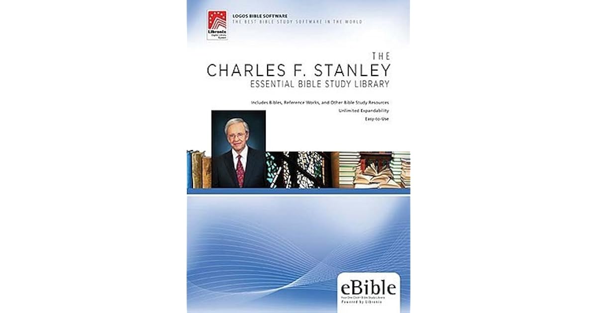 Charles F. Stanley Essential Bible Study Library by Charles F. Stanley
