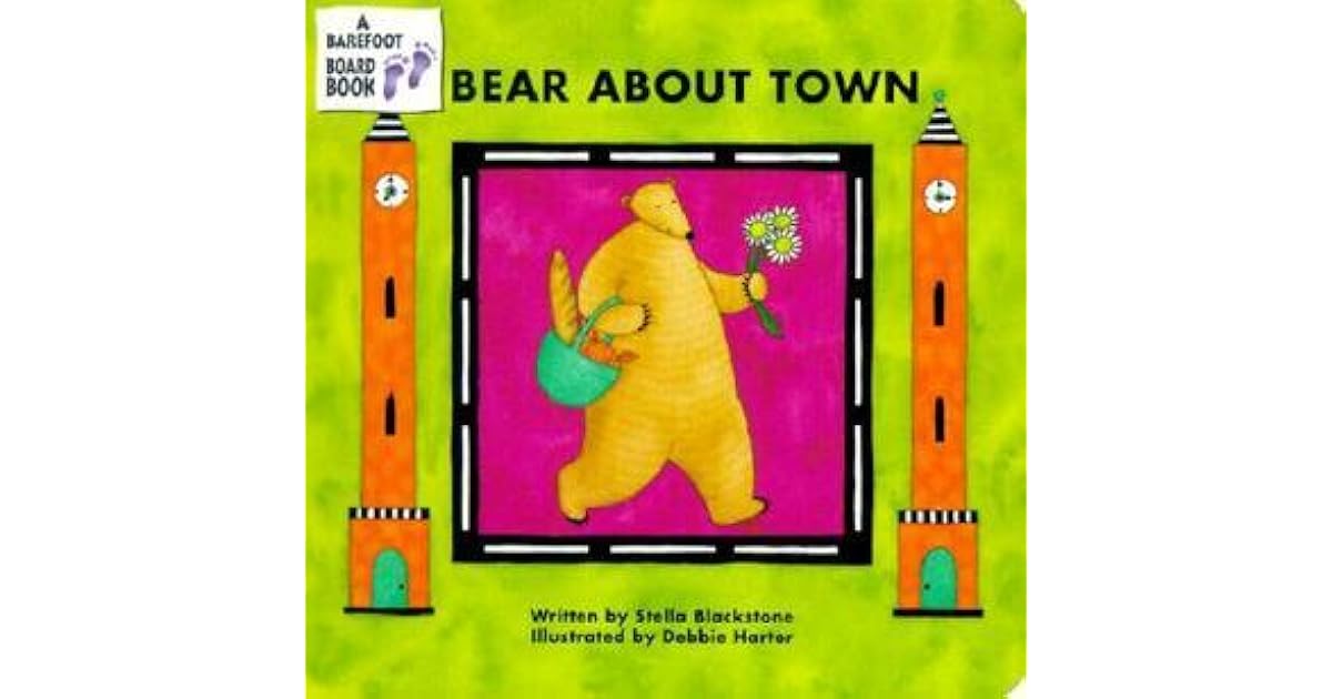 Bear about Town by Stella Blackstone