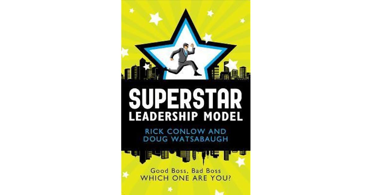 Superstar Leadership Model: Good Boss, Bad Boss: Which One Are You by ...