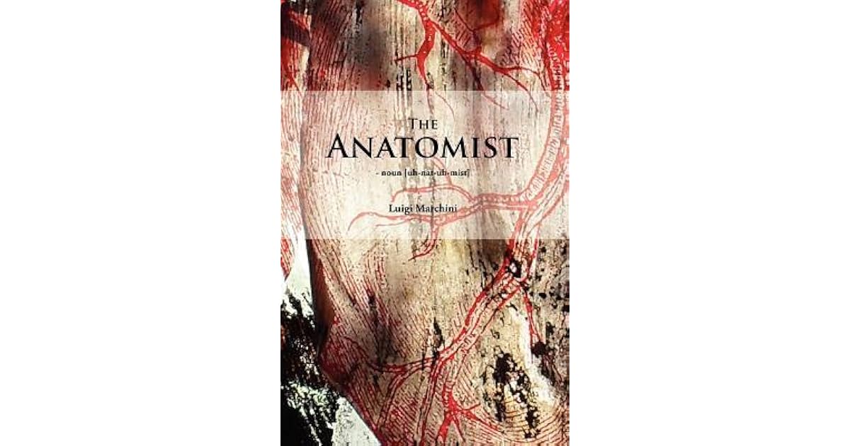 The Anatomist by Luigi Marchini