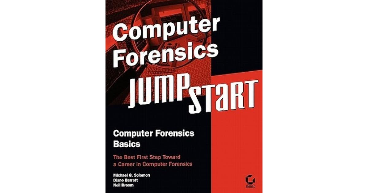 Computer Forensics Jumpstart by Michael G. Solomon