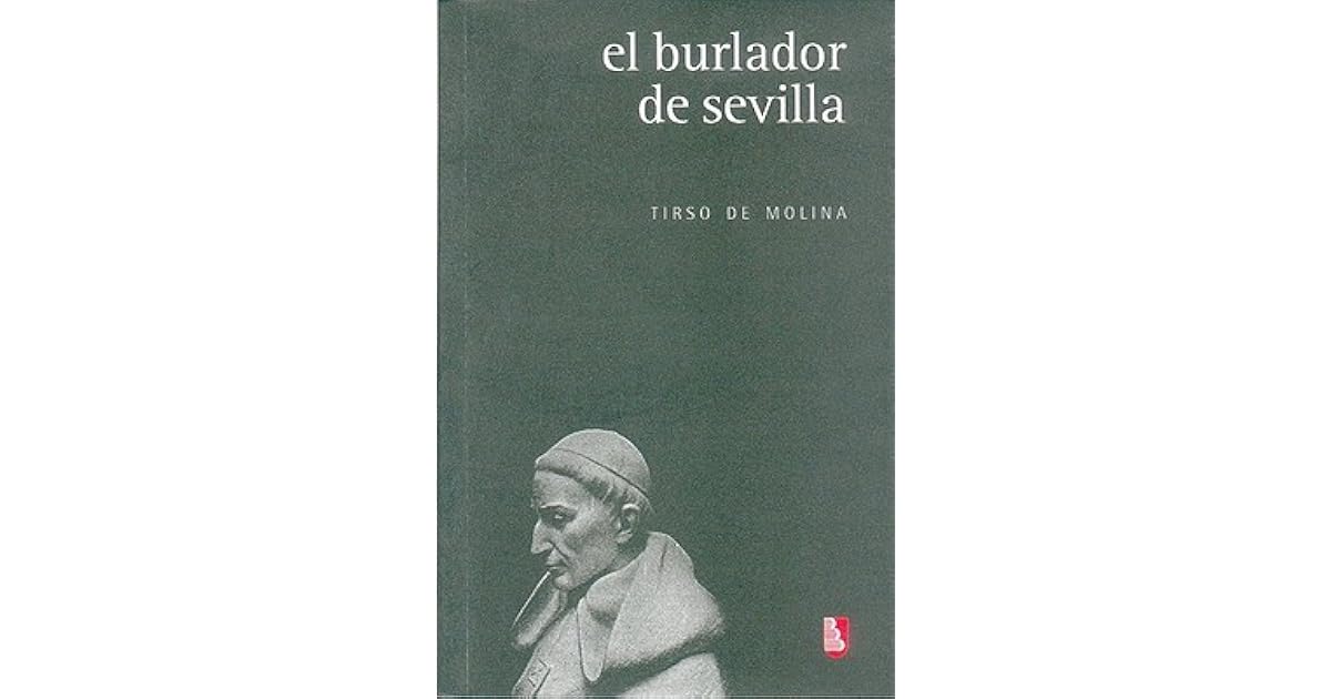 El burlador de Sevilla by Tirso de Molina
