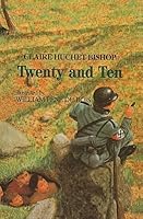 Twenty and Ten by Claire Huchet Bishop