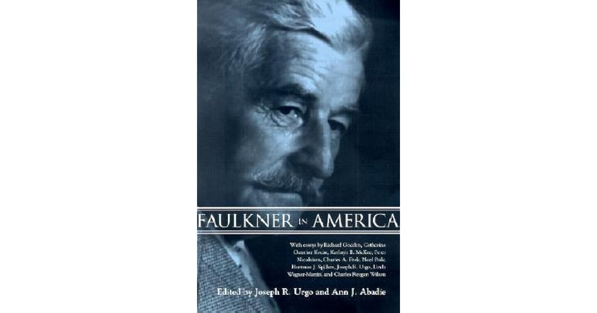 Faulkner in America by Joseph R. Urgo