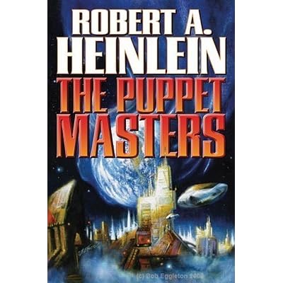 The Puppet Masters by Robert A. Heinlein — Reviews, Discussion ...