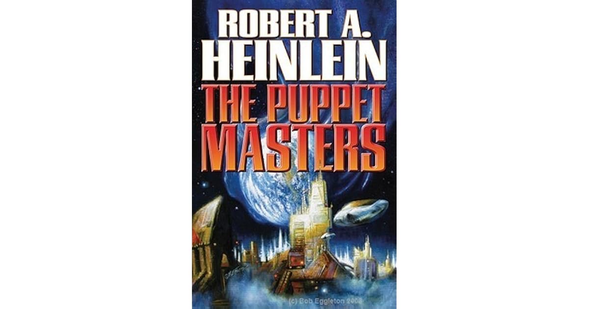 The Puppet Masters by Robert A. Heinlein
