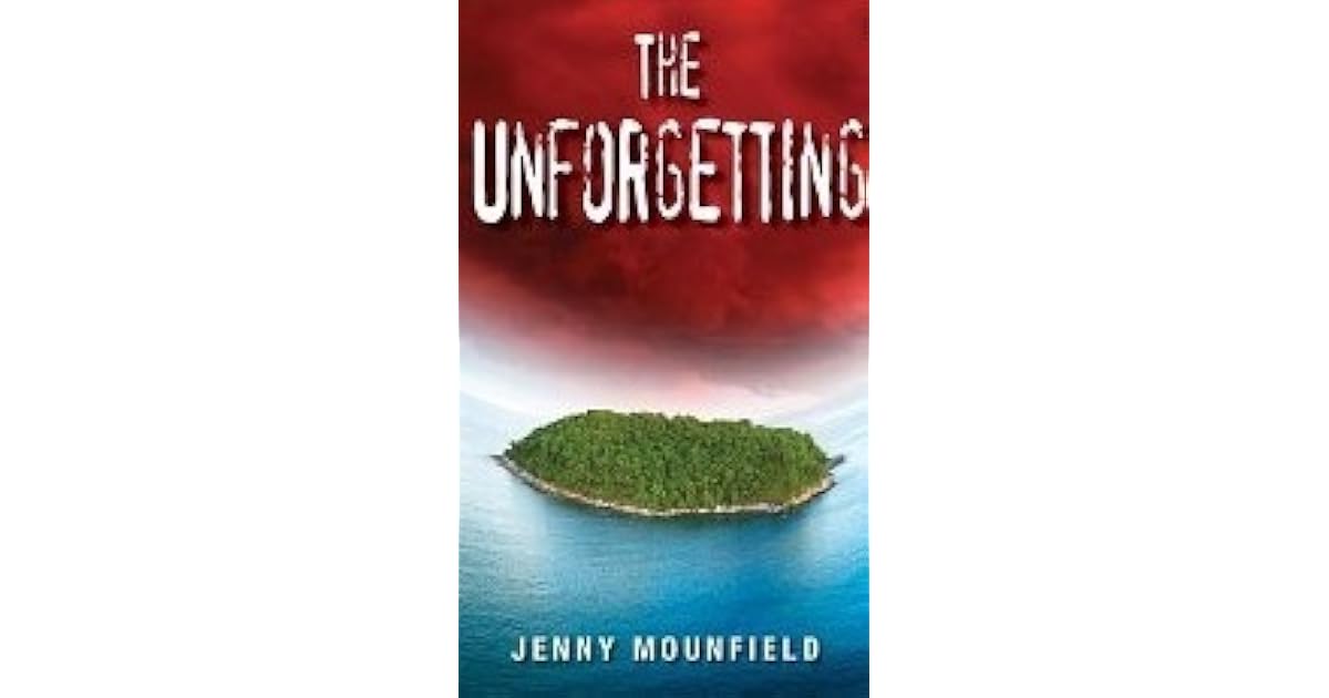 The Unforgetting by Jenny Mounfield