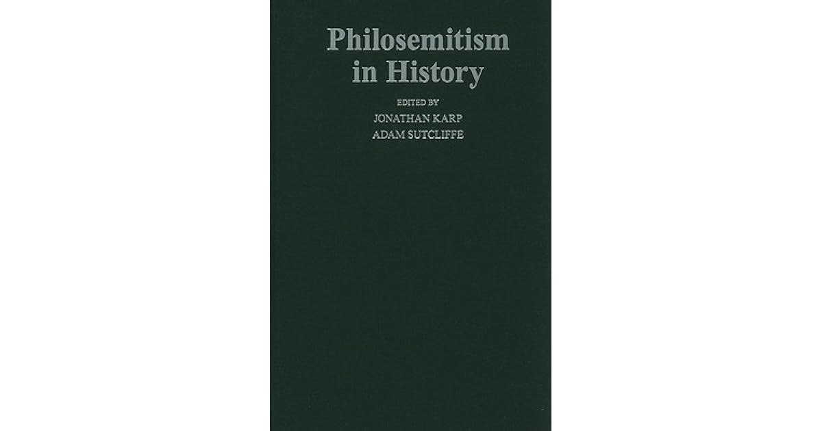 Philosemitism in History by Jonathan Karp