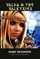 Valda & the Valkyries by Mark Neumayer