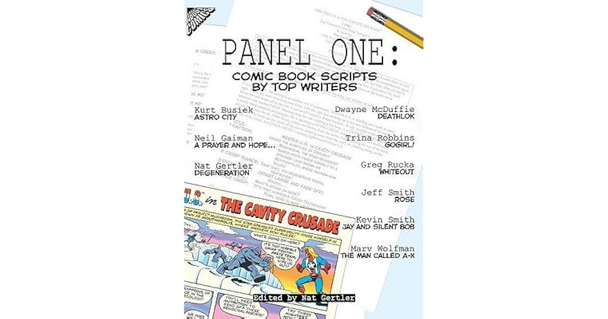Panel One: Comic Book Scripts by Top Writers by Pat Gertler