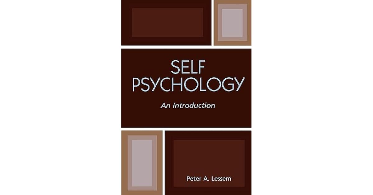 Self Psychology: An Introduction by Peter A. Lessem
