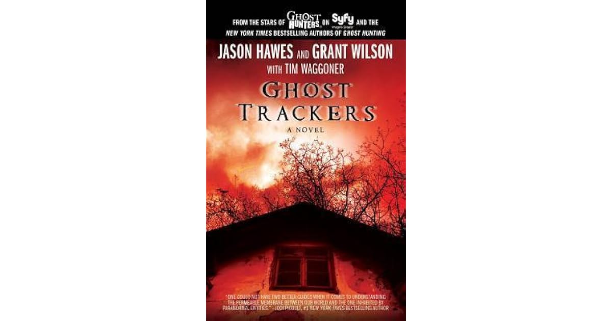 Ghost Trackers by Jason Hawes