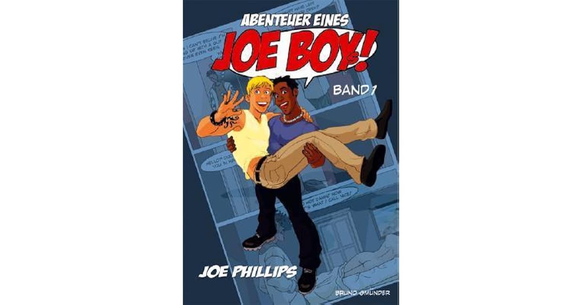 The Adventures of a Joe Boy! Vol. 1 by Joe Phillips