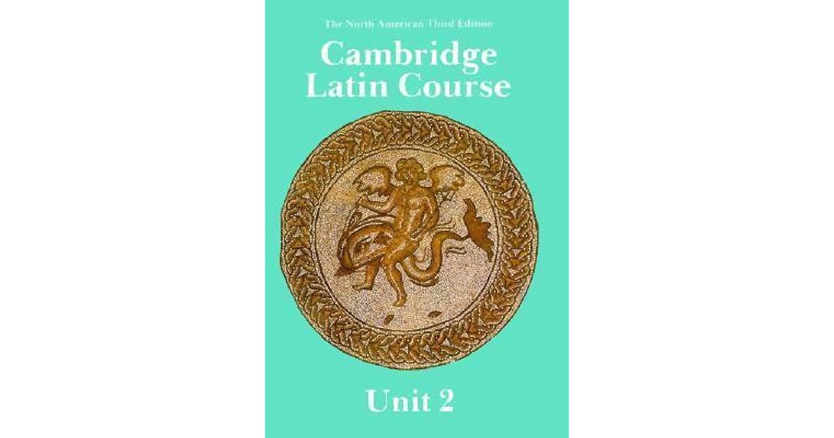 Cambridge Latin Course: Unit 2 by Ed Phinney