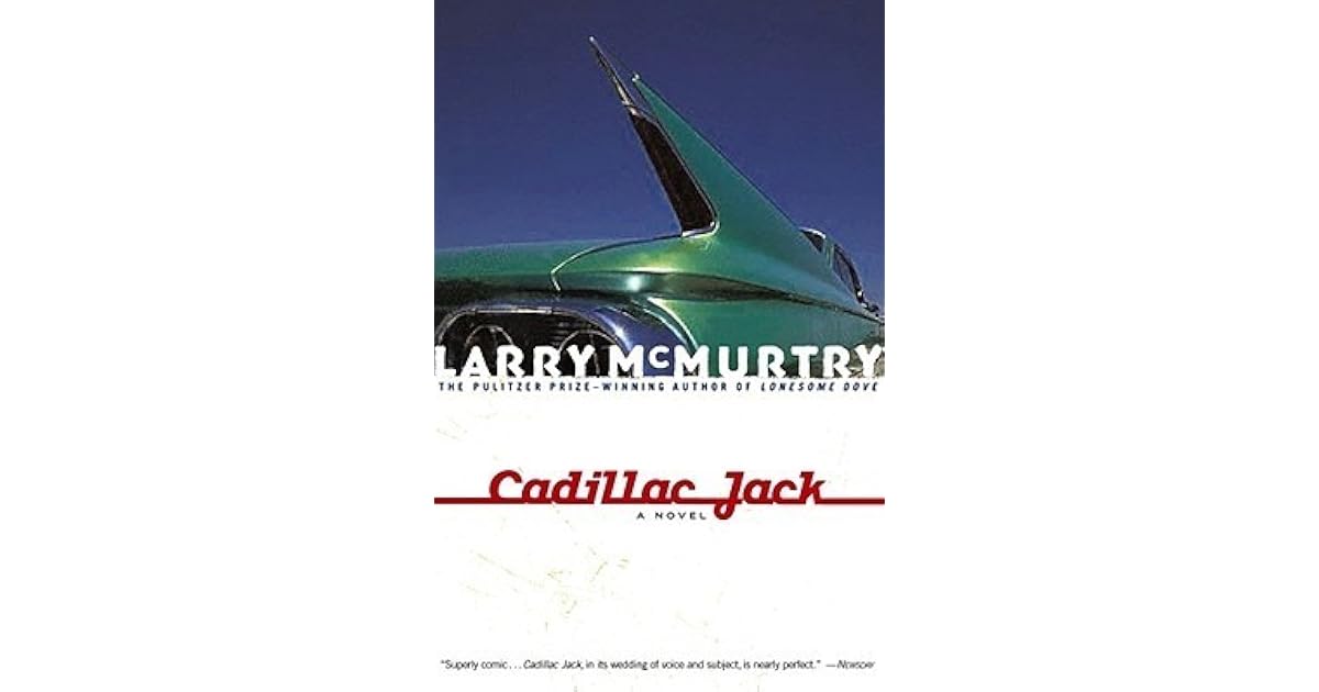 Cadillac Jack by Larry McMurtry