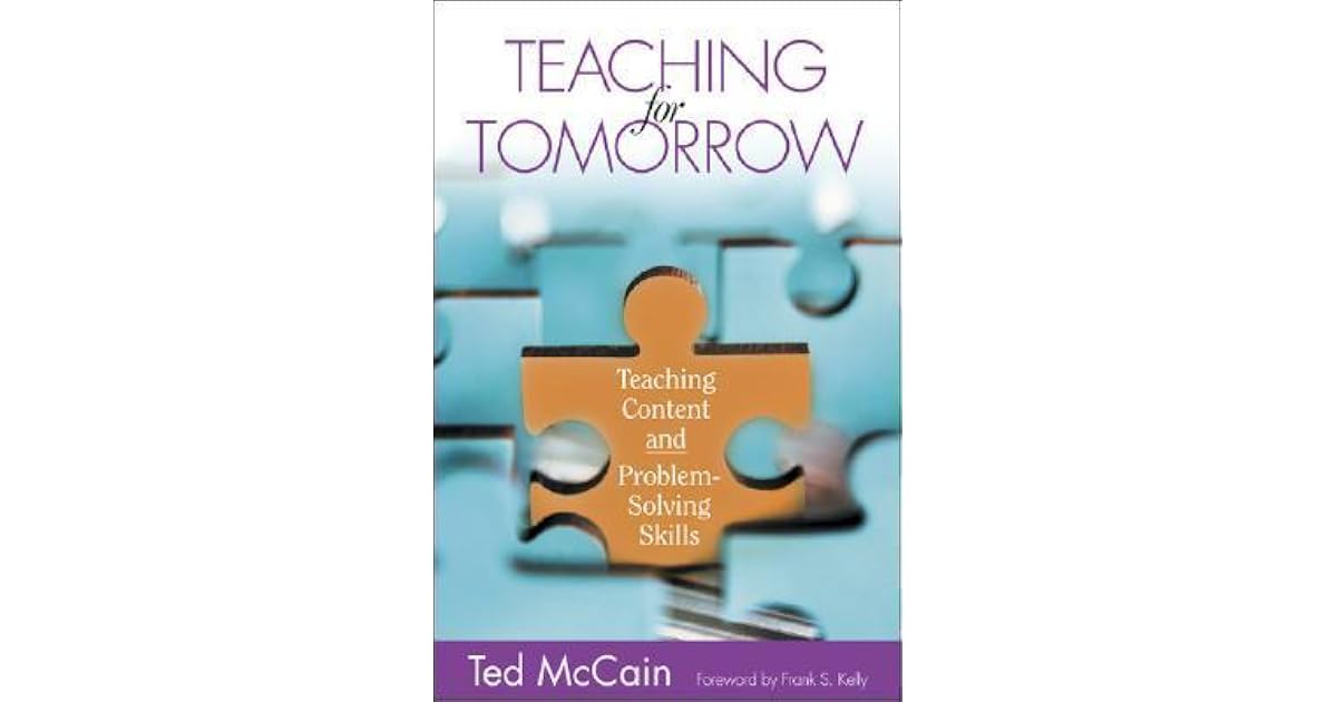 Teaching for Tomorrow: Teaching Content and Problem-Solving Skills by ...