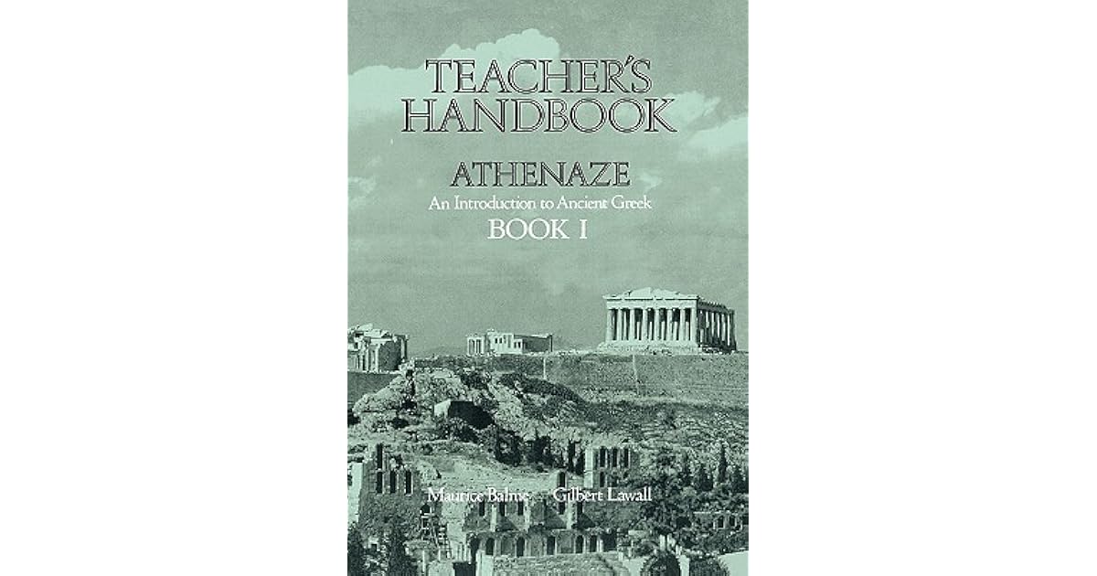 Teacher's Handbook: Athenaze: An Introduction to Ancient Greek: Book I ...