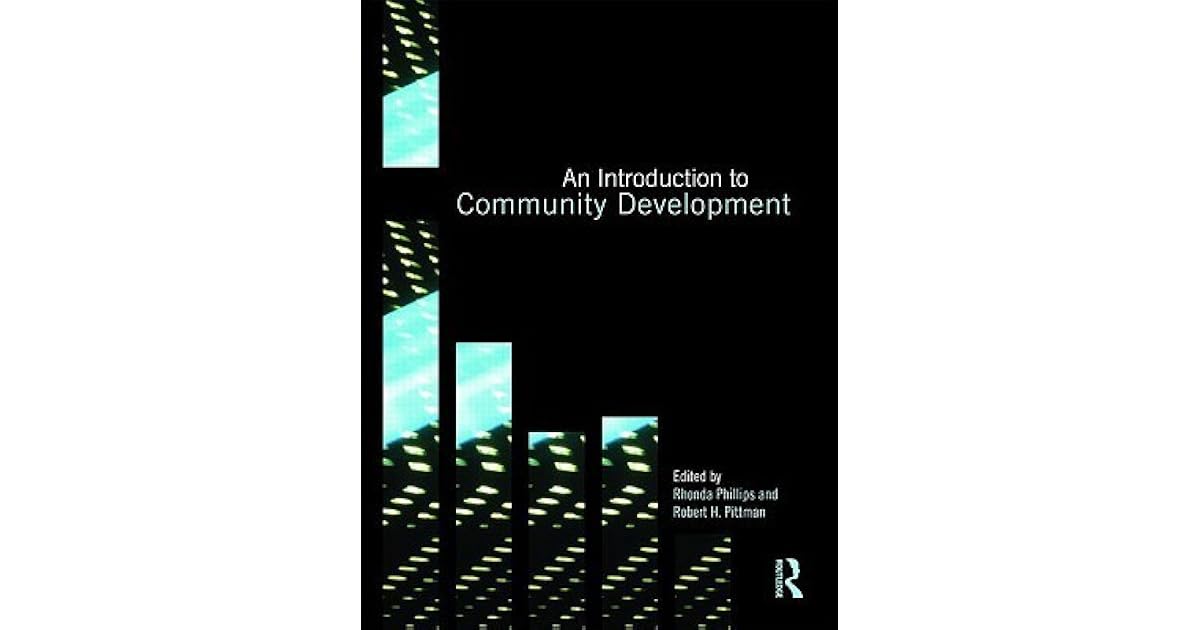 An Introduction to Community Development by Rhonda Phillips