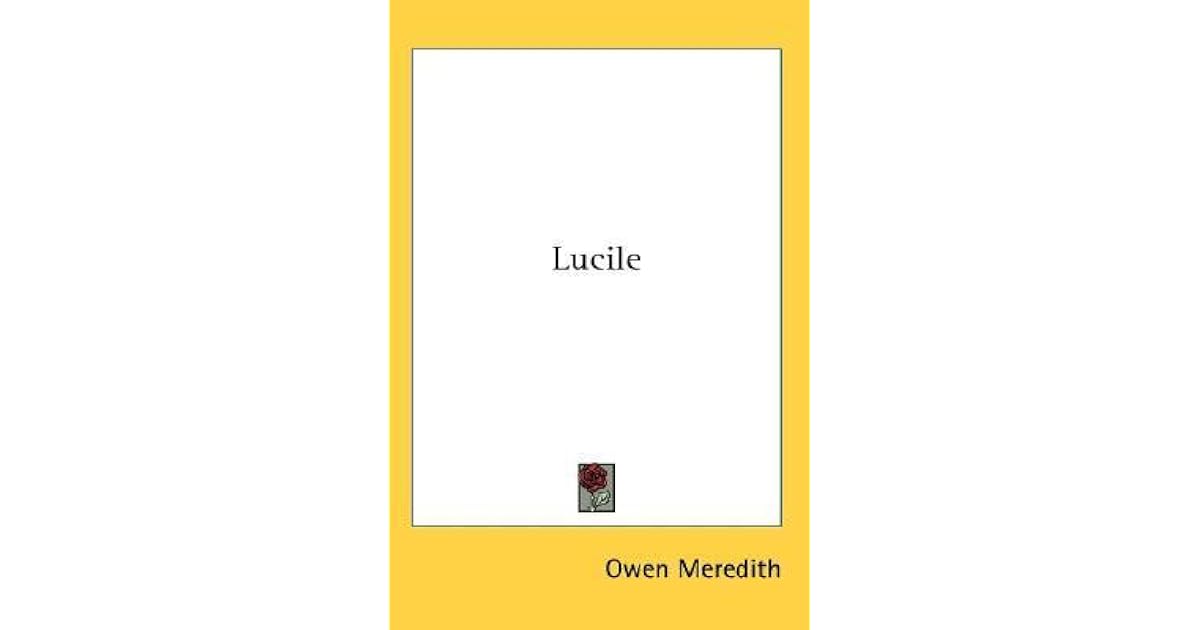 Lucile by Robert Bulwer-Lytton