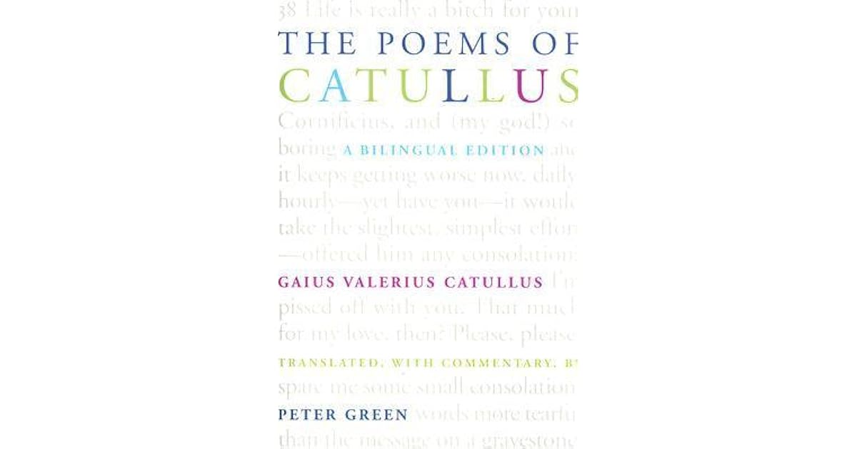 The Poems of Catullus: by Catullus