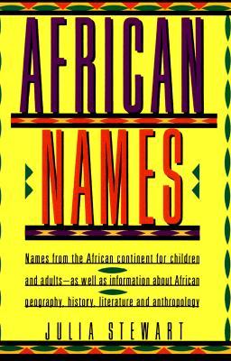 African Names: Names from the African Continent for Children and Adults ...